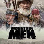 Who left “Mountain Men”?